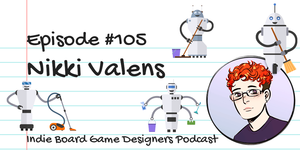 #105 - Nikki Valens - Indie Board Game Designers Podcast